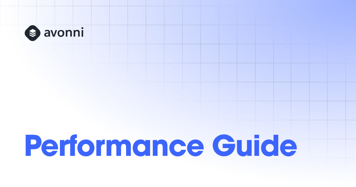 Performance Guide | Documentation Hub Performance Guide | Documentation Hub