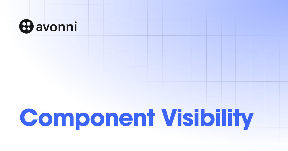 Component Visibility | Documentation Hub