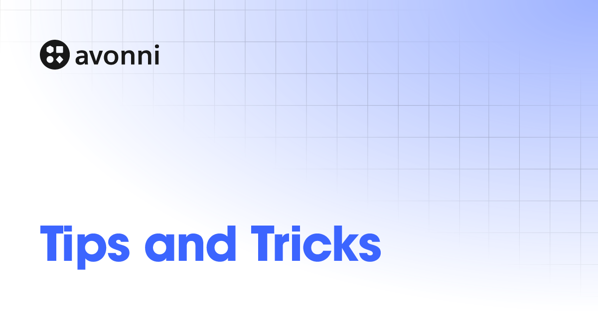 Tips and Tricks | Documentation Hub