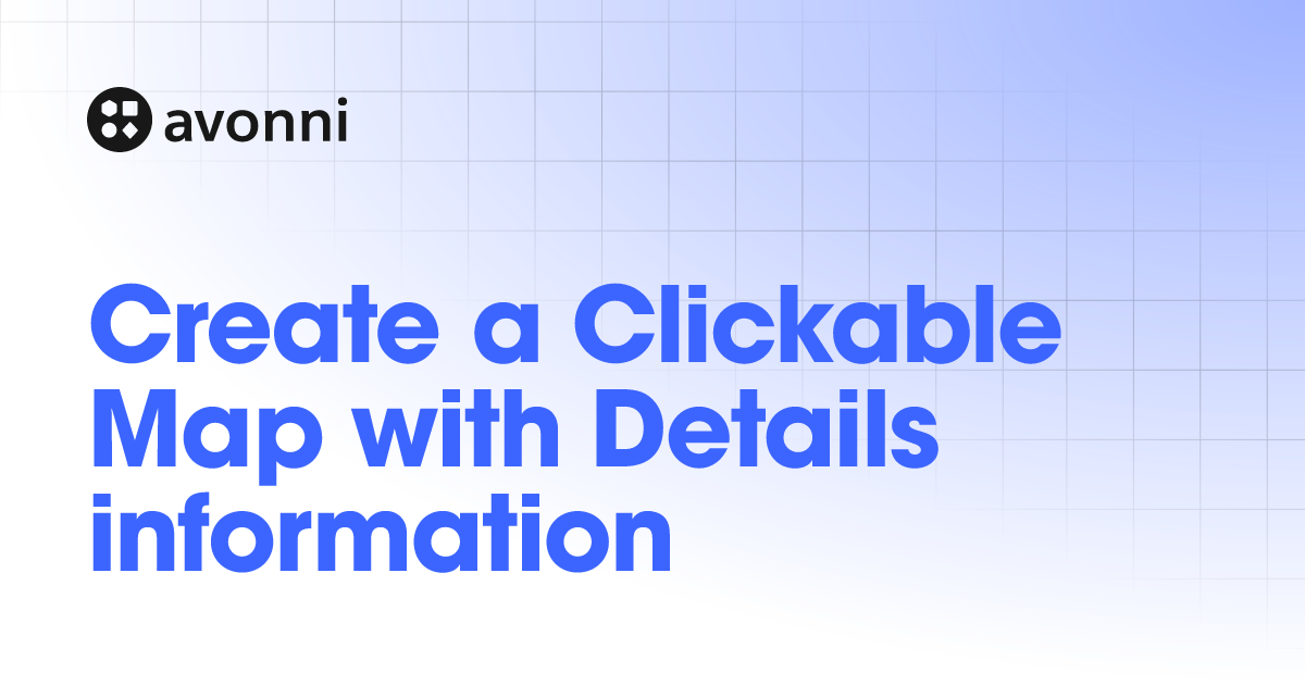 Create a Clickable Map with Details information | Documentation Hub