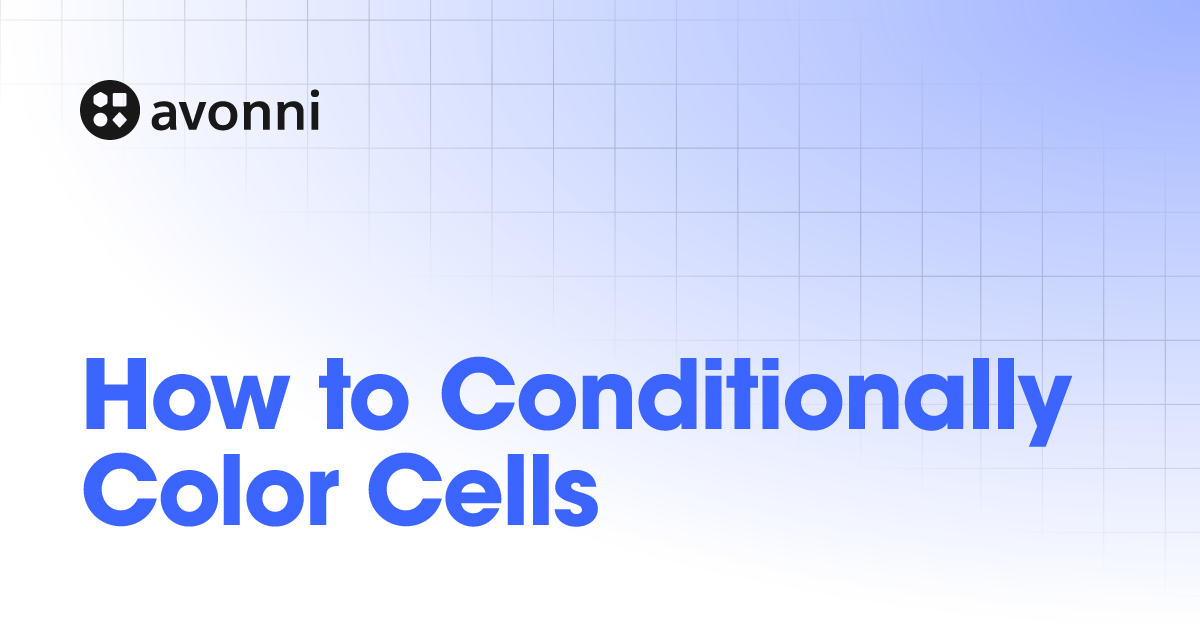 How to Conditionally Color Cells | Documentation Hub